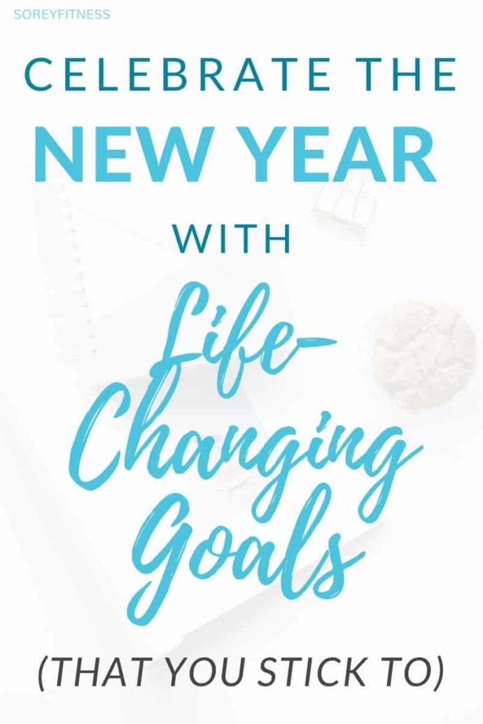 New Year's Resolutions Guide: How to Hit Goals That Change Your Life