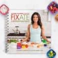 Fixate Cookbook Recipes | Autumn Calabrese's 21 Day Fix Meals