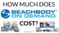 How Much Does Beachbody on Demand Cost? [Pricing & Free Trial]