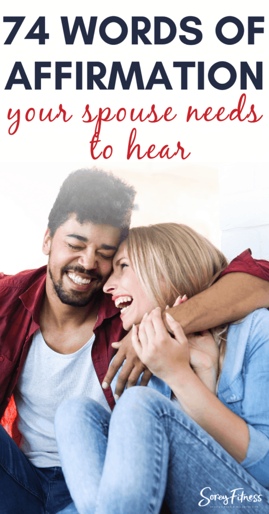 The Best Words of Affirmation Your Spouse Craves [74 Examples]