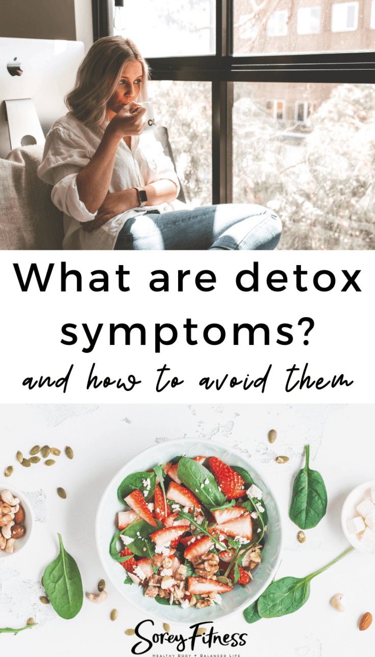What are Detox Symptoms? (& 5 Tricks to Alleviate Diet Detox Symptoms)