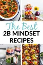 31 Easy 2B Mindset Recipes & Dinners for Your Meal Plan