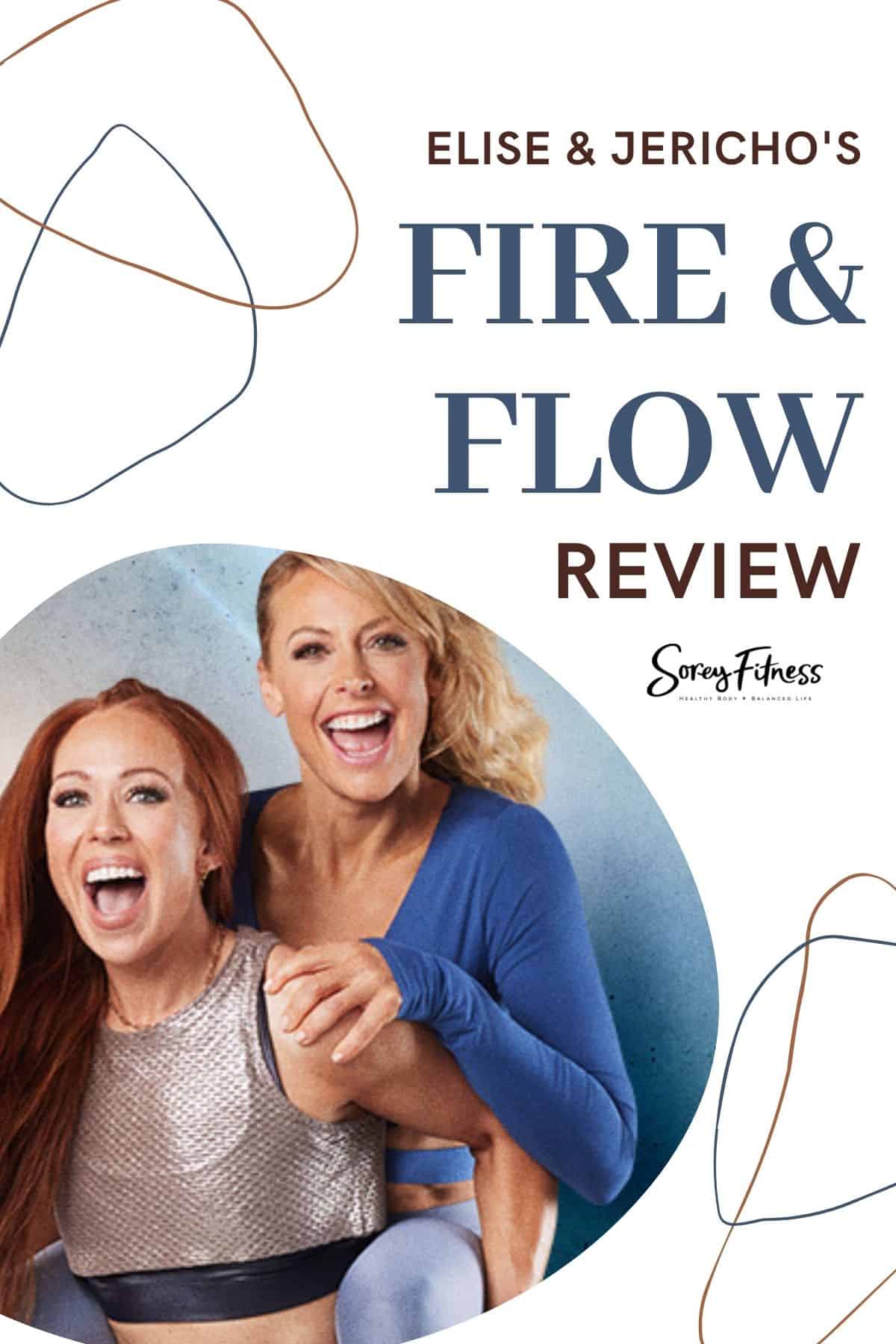 Fire and Flow Workout with Jericho & Elise (Review)